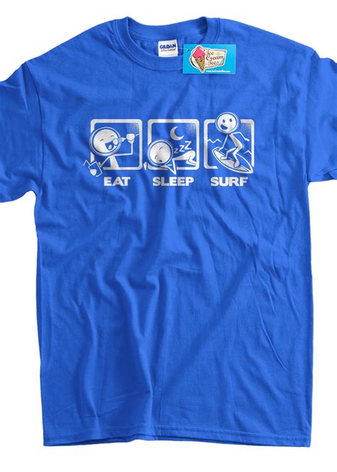 Funny Surfing T Shirt Surfer Wave V3 Eat Sleep Surf T Shirt Ts For
