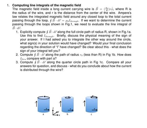 Solved Computing Line Integrals Of The Magnetic Field The