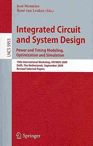 Integrated Circuit And System Design Power And Timing Modeling