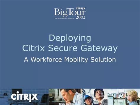 Ppt Maximizing Workforce Mobility With Citrix Secure Gateway Solution Powerpoint Presentation