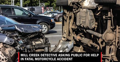Mill Creek Detective Asking Public For Help In Fatal Motorcycle