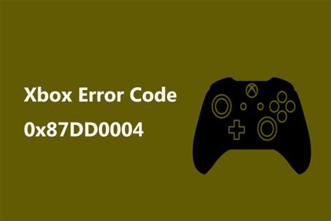 Xbox Error Code X DD Here Is A Quick Fix For It MiniTool