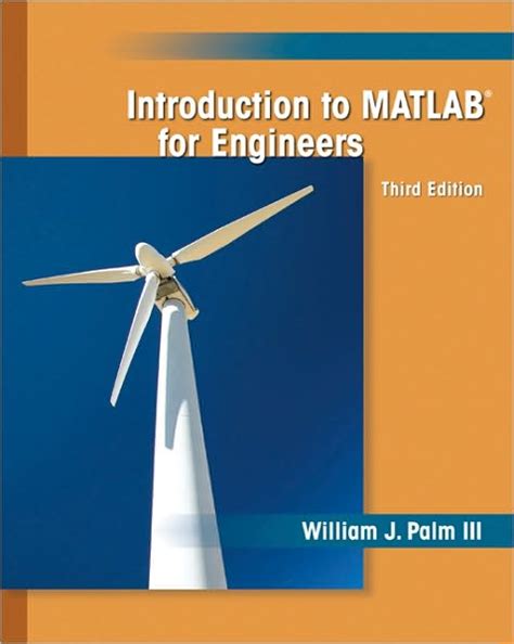Introduction To Matlab For Engineers 3rd Edition William Palm Iii