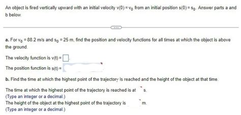 solved an object is fired vertically upward with an initial