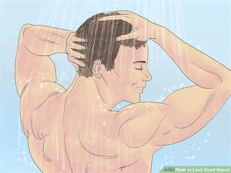 How To Look Good Naked With Pictures WikiHow