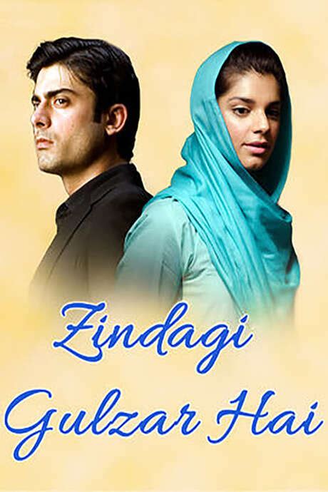 ‎Zindagi Gulzar Hai (2012) directed by Sultana Siddiqui • Reviews, film + cast • Letterboxd
