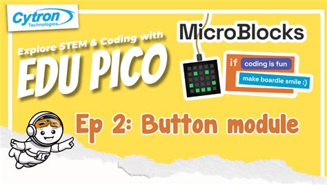 Microblocks With Edu Pico Button And Buzzer
