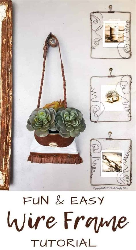 How To Make Wire Picture Frames A Creative Craft Tutorial Wire Picture Frames Craft