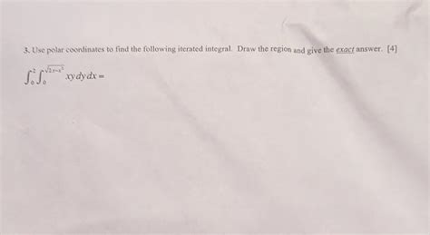solved 3 use polar coordinates to find the following