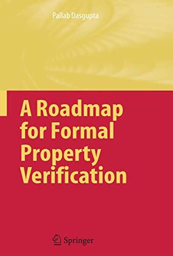 9781402047572 a roadmap for formal property verification dasgupta