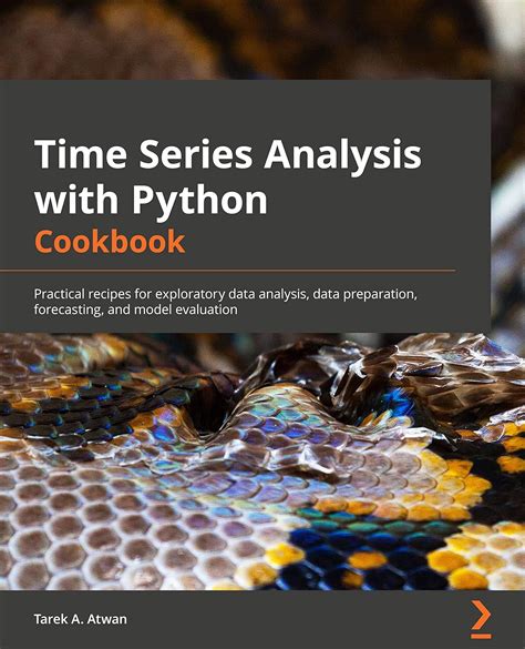 Time Series Analysis With Python Cookbook Practical Recipes For