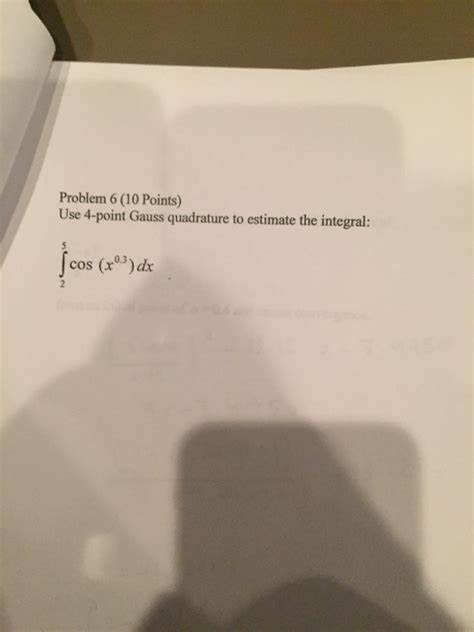 solved use 4 point gauss quadrature to estimate the