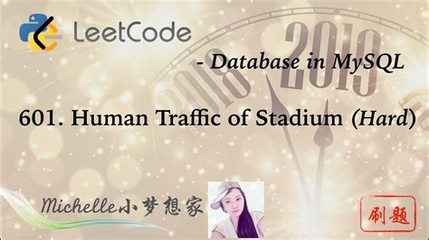 Leetcode In Mysql 601 Human Traffic Of Stadium Michelle小梦想家 English