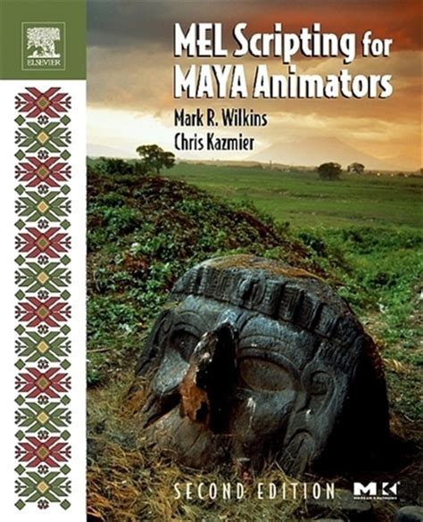 Mel Scripting For Maya Animators Oxfam Shop