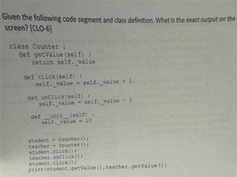 Solved Iven The Following Code Segment And Class Definition