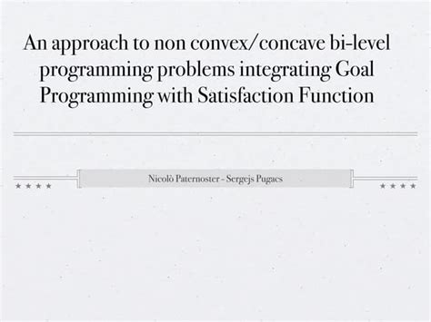 An Approach To Non Convexconcave Bi Level Programming Problems