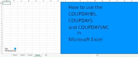 how to use coupdaybs coupdays coupdaysnc in excel