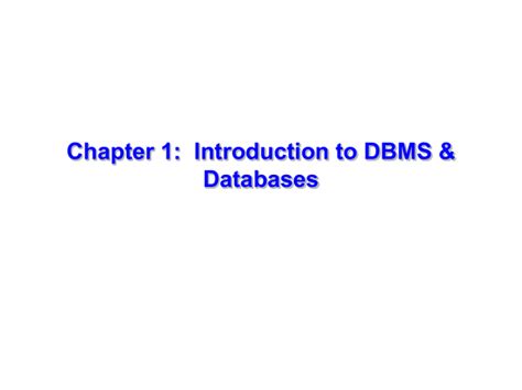 Dbms And Databases Introduction To Database Management Systems