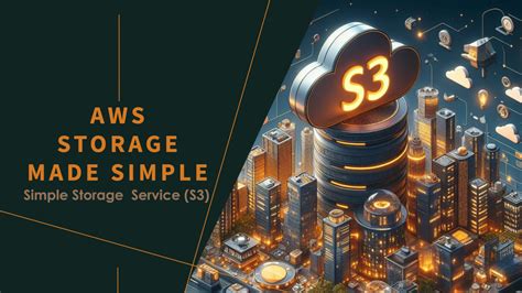 What Is Amazon Simple Storage Service S3 An Overview