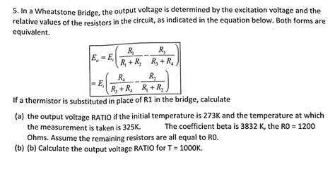 solved 5 in a wheatstone bridge the output the output