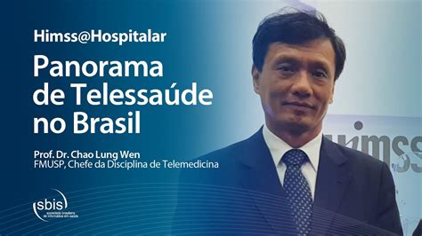 Panorama De Telessaúde No Brasil Prof Dr Chao Lung Wen Youtube