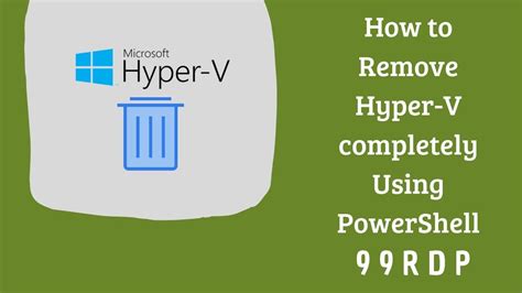 How To Remove Hyper V Completely Using Powershell Youtube