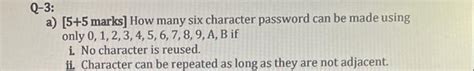 solved q 3 a [5 5 marks] how many six character password