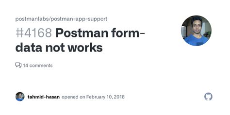 Postman Form Data Not Works · Issue 4168 · Postmanlabs Postman App Support · Github