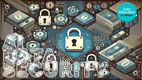 ai data security data education in colleges