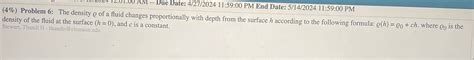 Solved 4 Problem 6 The density ϱ of a fluid changes Chegg com
