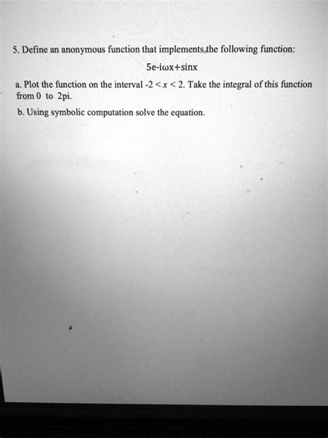 Solved5 Define An Anonymous Function That Implements The Following