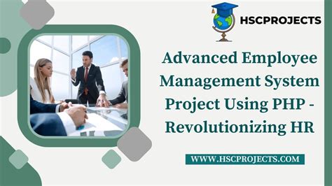 Advanced Employee Management System Project Using Php Revolutionizing Hr Rhscprojects