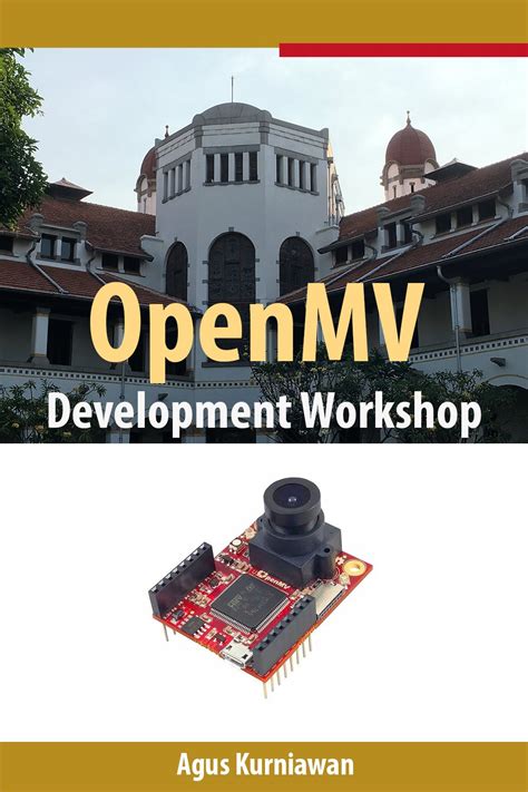 openmv development workshop ebook kurniawan agus books