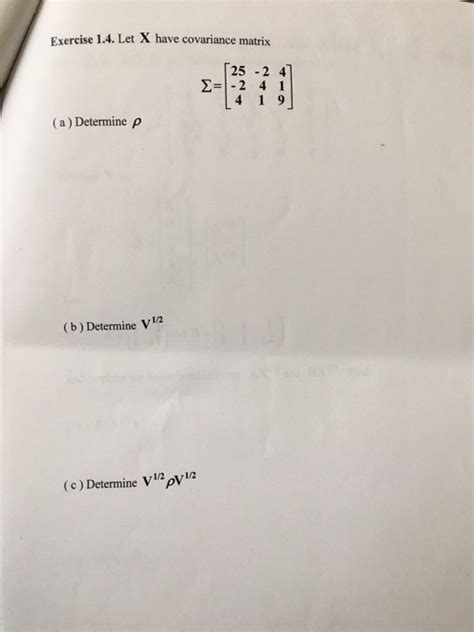 Solved Let X Have Covariance Matrix Sigma 25 2 4 2 4