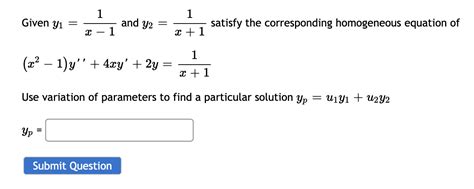 Solved Given Y1 X−11 And Y2 X 11 Satisfy The Corresponding