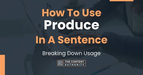Produce Example Sentence At Reynaldo Leahy Blog