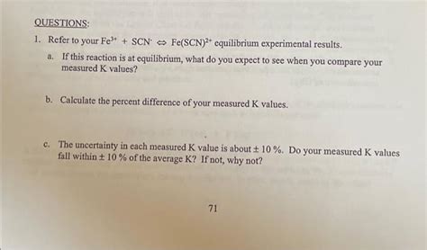 Solved QUESTIONS: 1. Refer to your Fe3++SCN−⇔Fe(SCN)2+ | Chegg.com