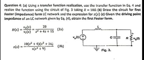 Question 4 A Using A Transfer Function Realization Use The Transfer F