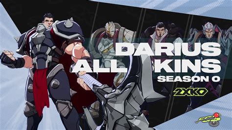 2xko Darius All Skins And Chromas Season 0 Youtube