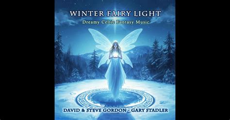 ‎winter Fairy Light Dreamy Celtic Fantasy Music Album By David