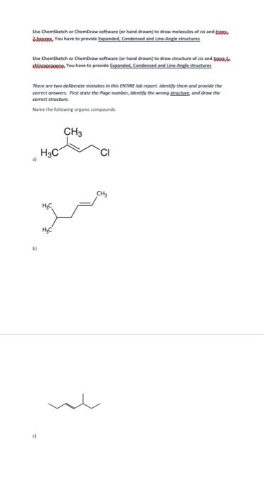 Solved Use ChemSketch Or ChemDraw Software For Hand Drawn To Chegg Com