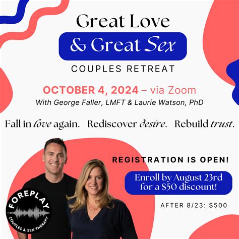Fall 2025 Couples Retreat Foreplay Radio Couples And Sex Therapy Fall 2025 Couples Retreat Foreplay Radio Couples And Sex Therapy