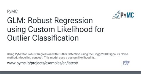 Glm Robust Regression Using Custom Likelihood For Outlier