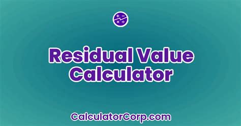 How To Calculate Residual Value Calculator