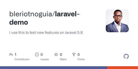 Github Bleriotnoguialaravel Demo I Use This To Test New Features On