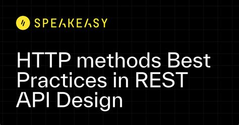 Methods Best Practices In Rest Api Design Speakeasy