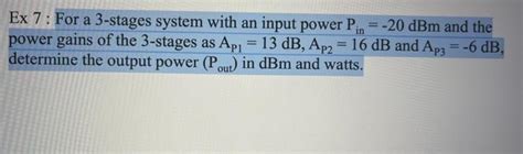 Solved Ex For A Stages System With An Input Power Pin Chegg