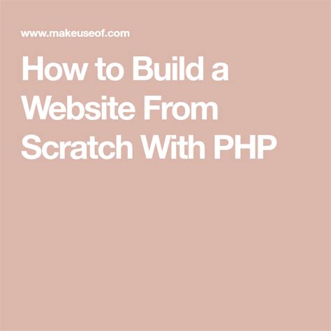 How To Build A Website From Scratch With PHP