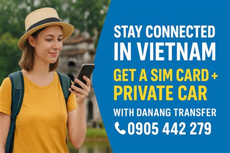 Vietnam Sim Card And Internet Guide Best Tourist Plans And Networks