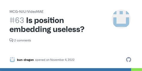 Is Position Embedding Useless · Issue 63 · Mcg Njuvideomae · Github